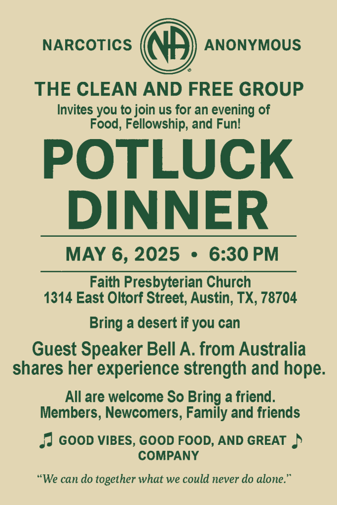 Clean and Free Potluck Dinner – Central Texas Area Narcotics Anonymous